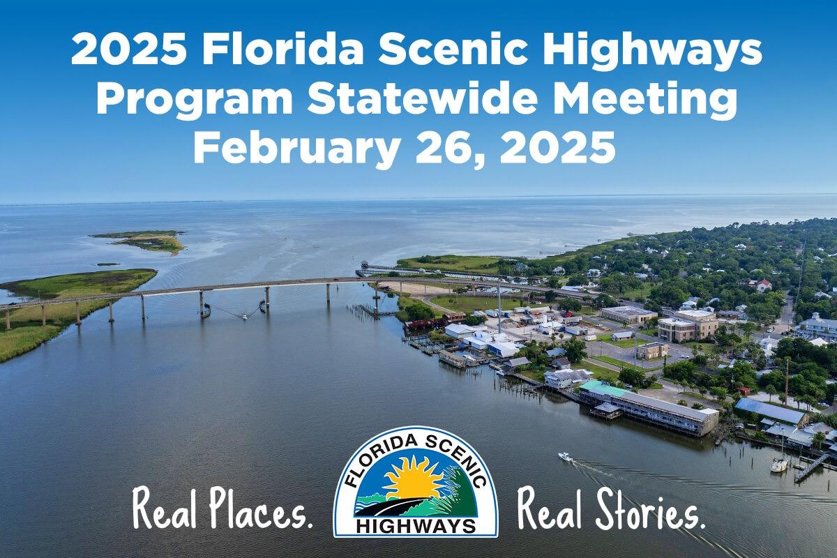 It is Almost Time for the 2025 FSHP Statewide Meeting! | Florida Scenic ...